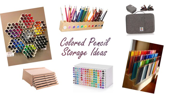 7 Ways to Store Your Colored Pencils | Colored Pencil Storage Ideas